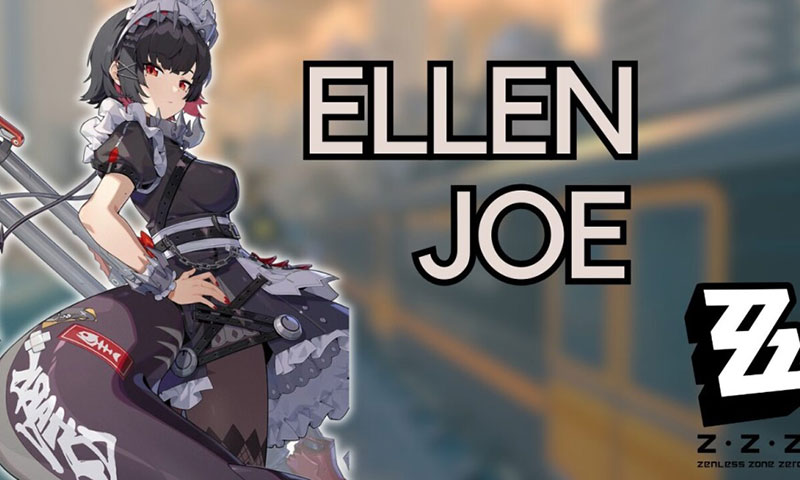 Cách build Ellen trong Zenless Zone Zero hiệu quả nhất